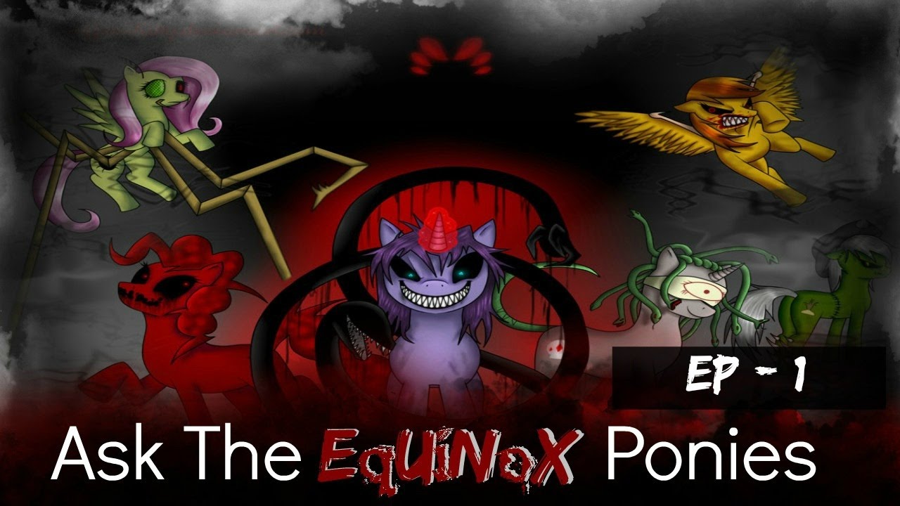 Ask The Equinox Ponies Episode - 1