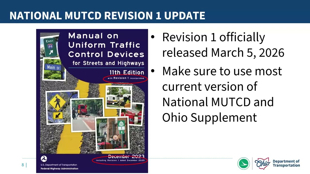MUTCD Updates Session 2: Quick Overview on Parts 2 and 3 of the Manual