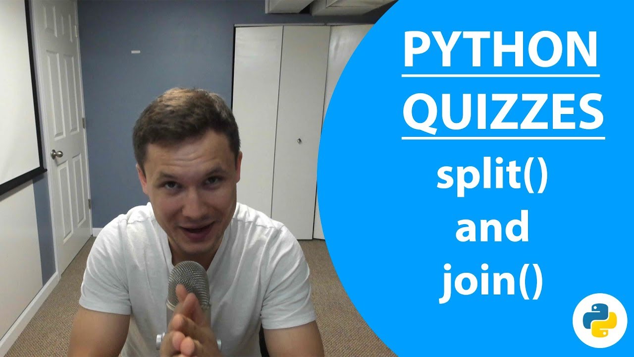 PYTHON QUIZZES - SPLIT() and JOIN()
