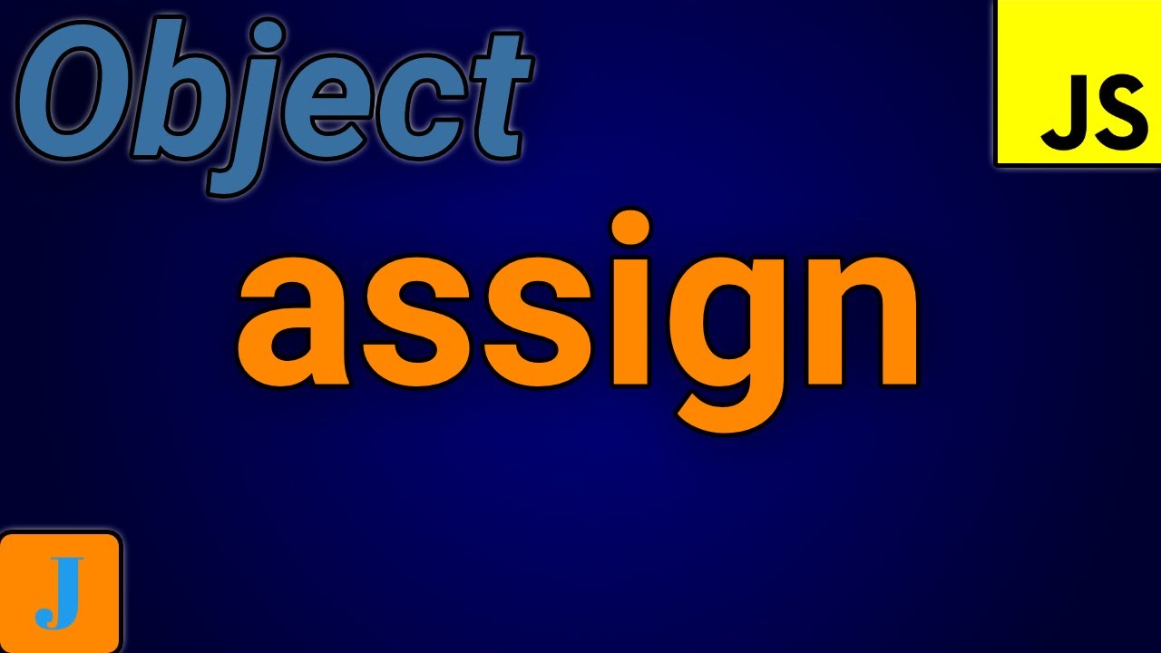 JavaScript Object Assign