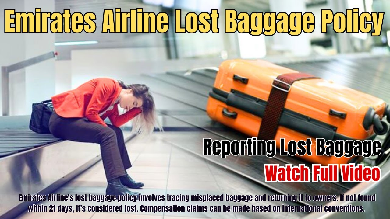 Emirates Airways Lost Baggage Policy