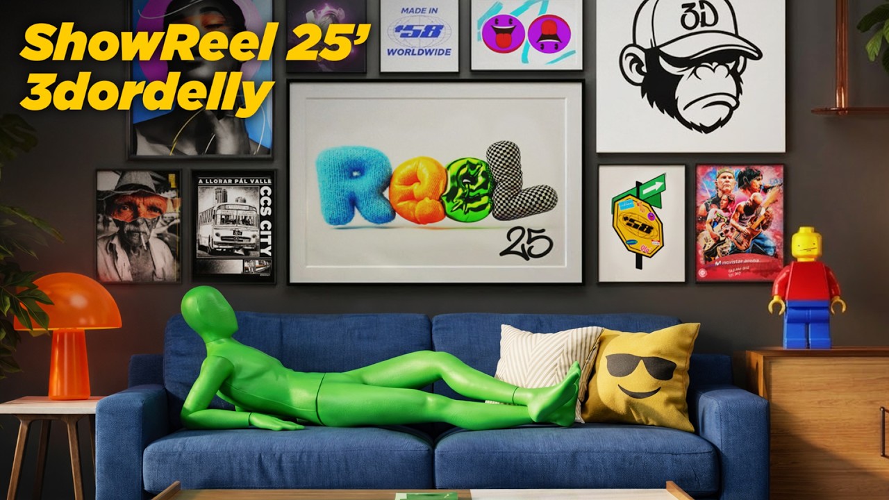 ShowReel 25’ / 3dordelly