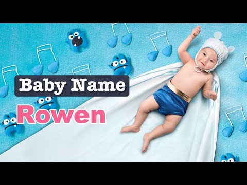 Rowen - Boy Baby Name Meaning, Origin and Popularity, 2023