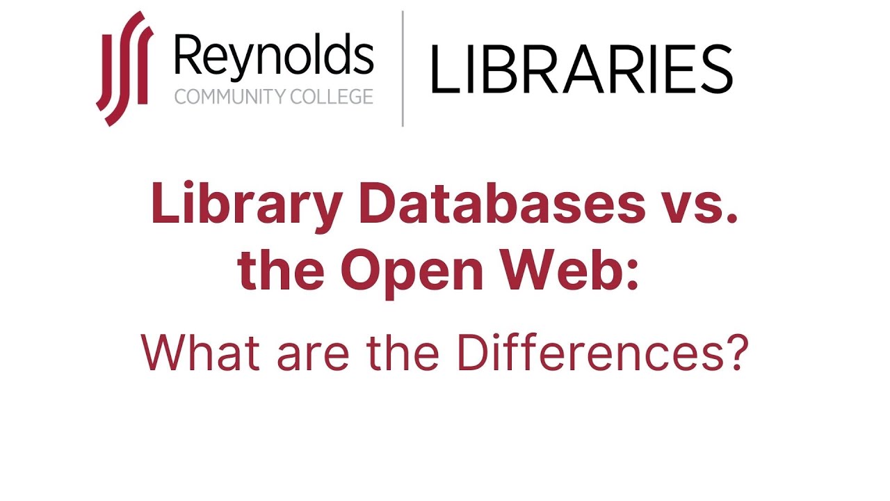 Library Databases vs. the Open Web: What are the Differences?