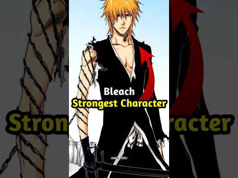 6 Strongest Characters In Bleach 😈😱 -[ Bleach In Hindi Explained ]