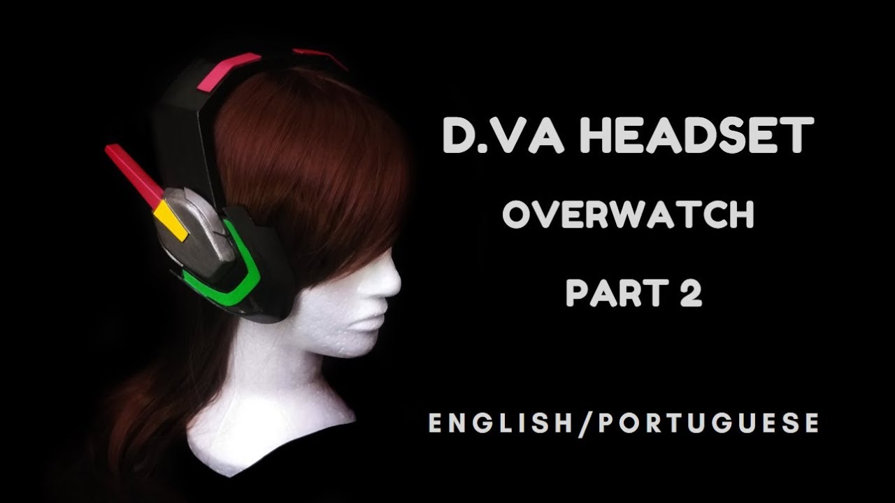 D.VA HEADSET -Overwatch - PART 2/2