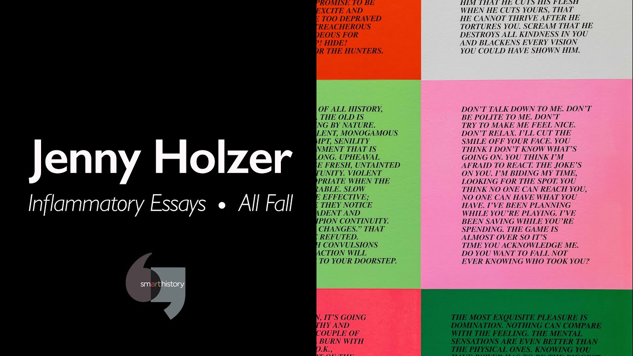 Jenny Holzer, Inflammatory Essays and All Fall