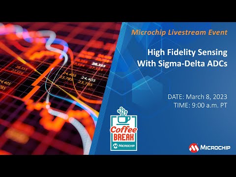 Coffee Break | S9E3 | High Fidelity Sensing With Sigma-Delta ADCs