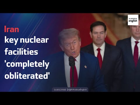 Iran key nuclear facilities  'completely obliterated'
