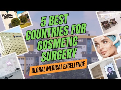 Explore Top 5 Affordable Cosmetic Surgery Destinations ~Thailand, Korea, Mexico, Turkey & India