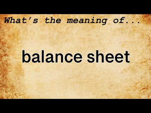 Balance Sheet Meaning : Definition of Balance Sheet
