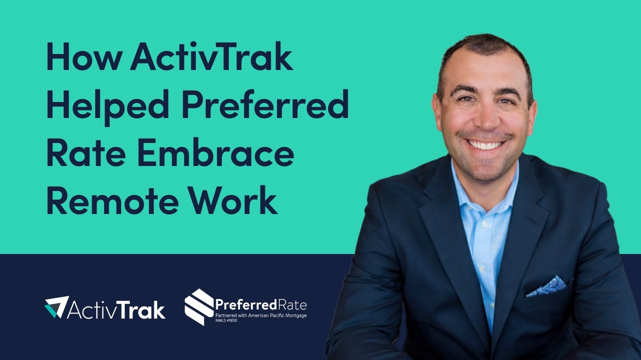 How ActivTrak Helped Preferred Rate Embrace Remote Work