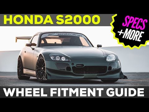 HONDA S2000 WHEEL FITMENT GUIDE