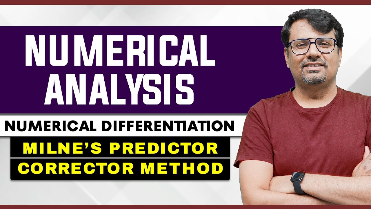 Milne Predictor & Corrector Method - Solution Of ODE Numerical Method
