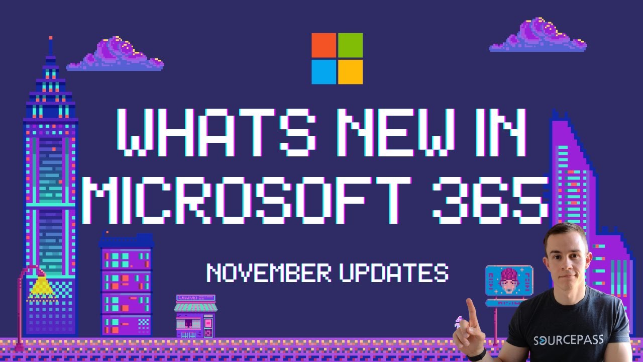 Whats new in Microsoft 365 | November Updates | Ignite Highli...