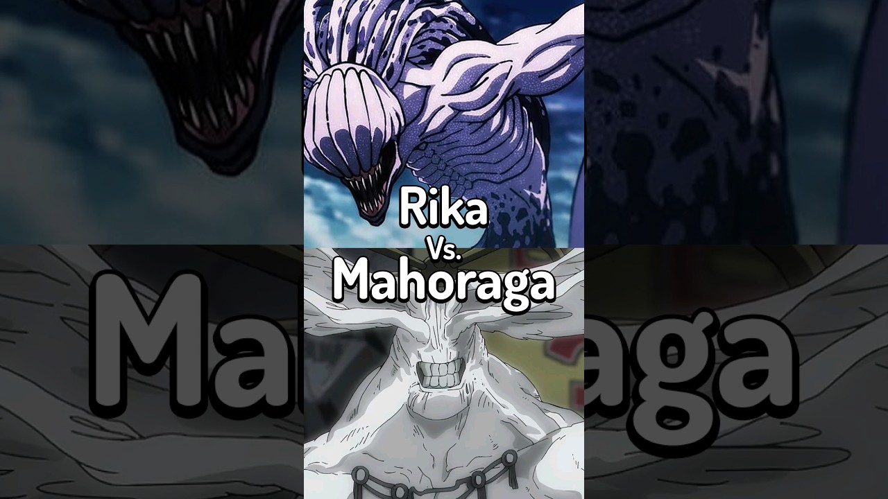 Mahoraga vs. Rika