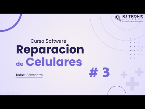 CURSO DE REPARACION DE CELULARES SOFTWARE CLASE #3