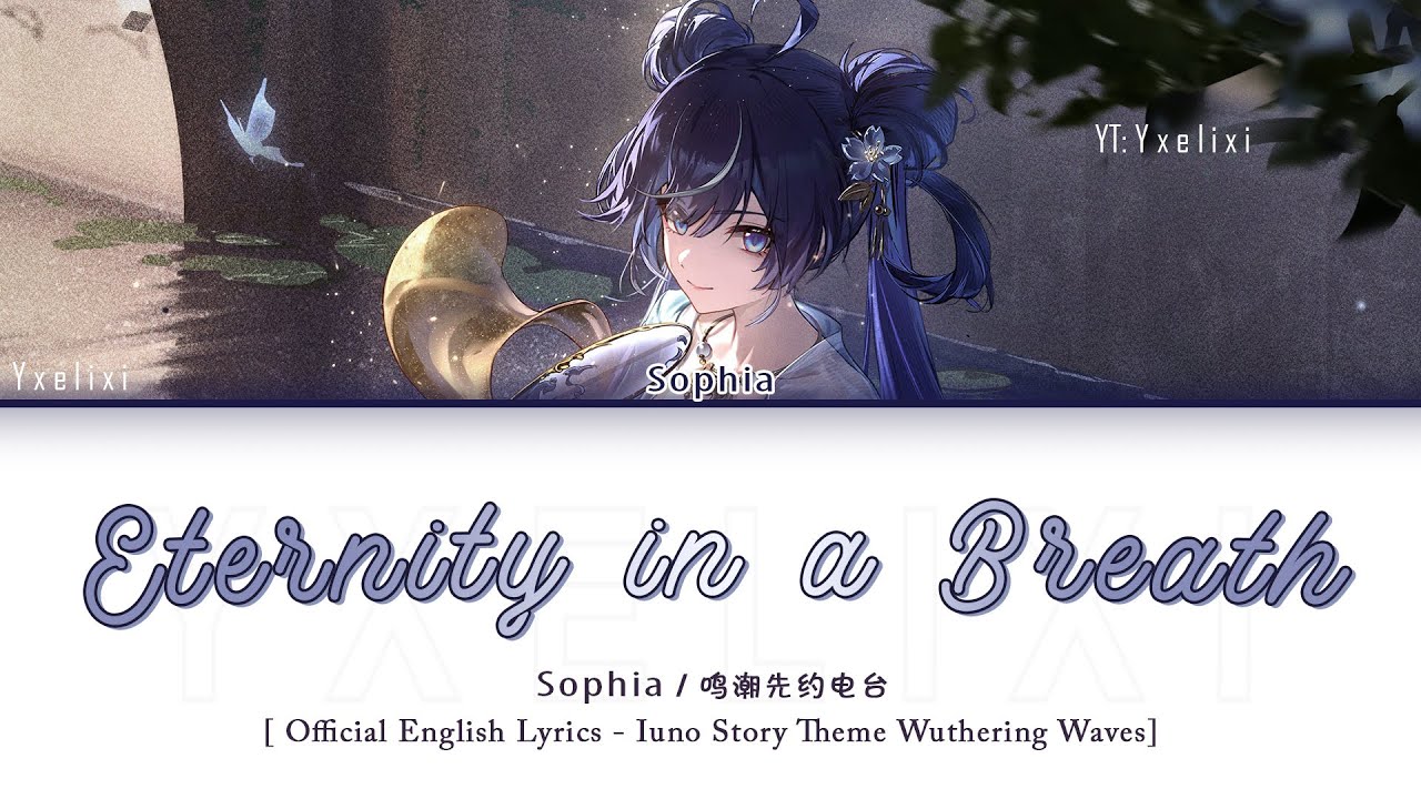 Eternity in a Breath - Official English Lyrics [Iuno Story Theme wuwa]