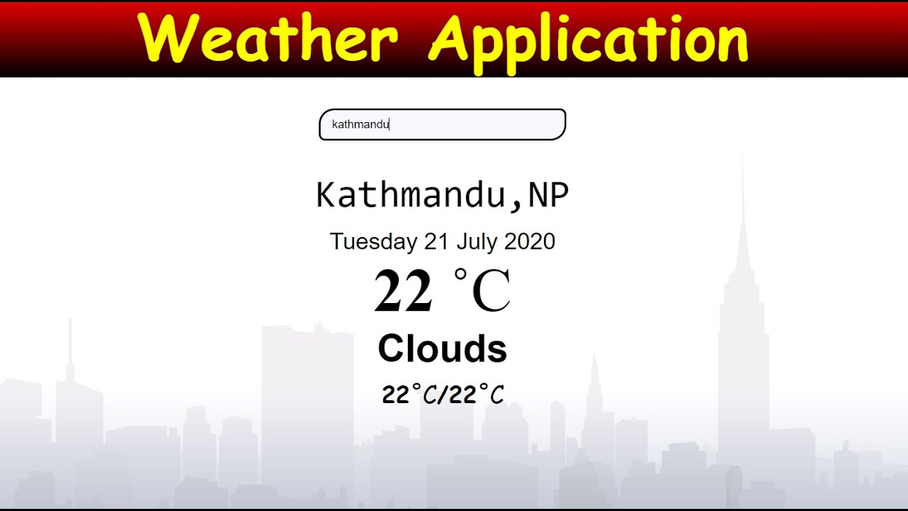Weather Application In JavaScript With Source Code | Source Code & Projects