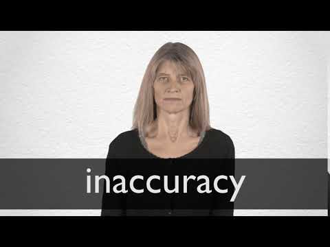 INACCURACY - Meaning & Translations | Collins English Dictionary