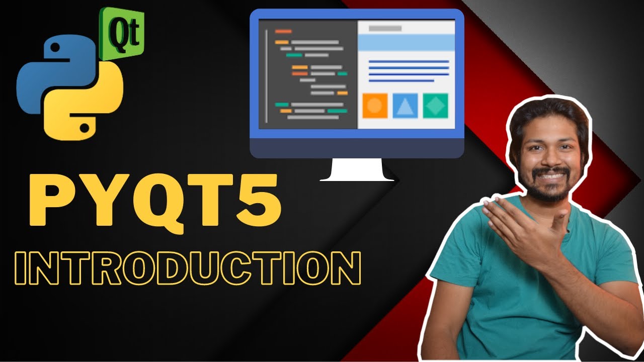 PYQT5 Tutorial Series Introduction