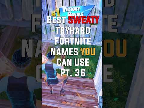 Best Sweaty/Tryhard Fortnite Names YOU can use…#fortnite #fortnitenames