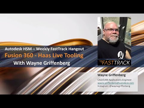 Weekly HSM Fast Track Hangout - Haas Live Tooling