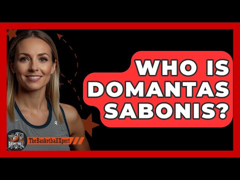 Who Is Domantas Sabonis? - The Basketball Xpert