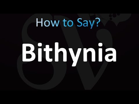 How to Pronounce Bithynia? (Bible)