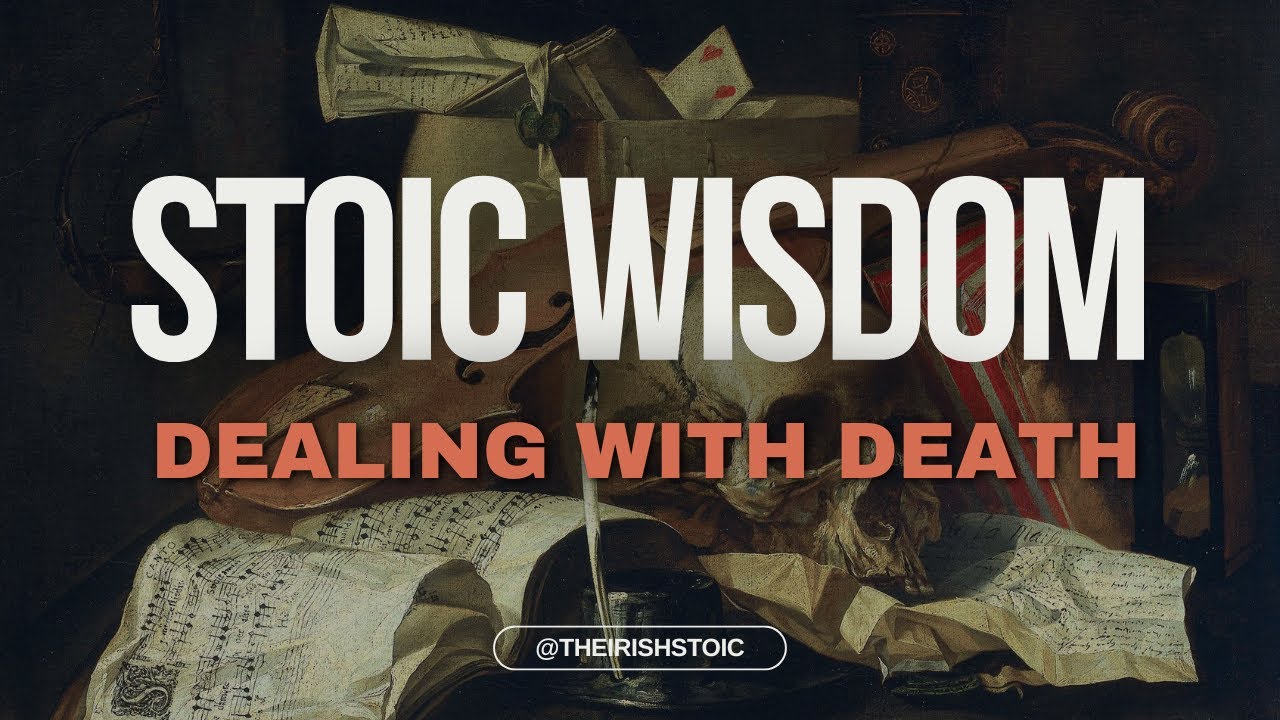 Lessons from Ancient Stoicism: Dealing with Death |  💀🌹 Stoic Wisdom 2024