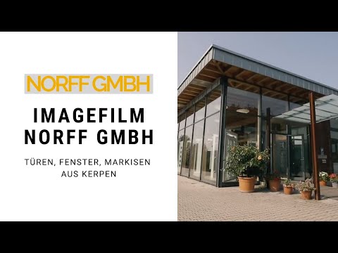 Türen, Fenster & Markisen aus Kerpen: Norff GmbH (2019) [Imagefilm]