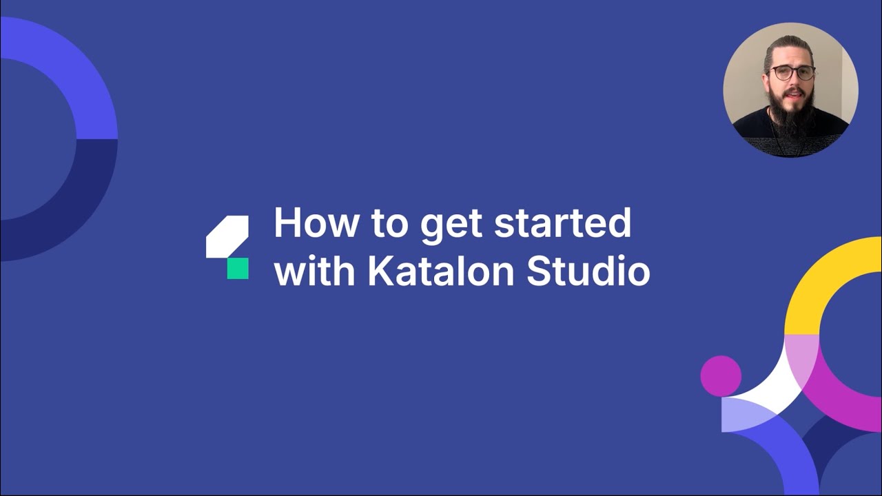 Welcome to Katalon Studio | How To Get Started
