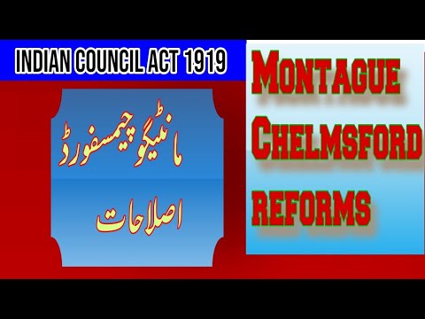 Montague Chelmsford reforms||Indian council act 1919|with background|in urdu hindi