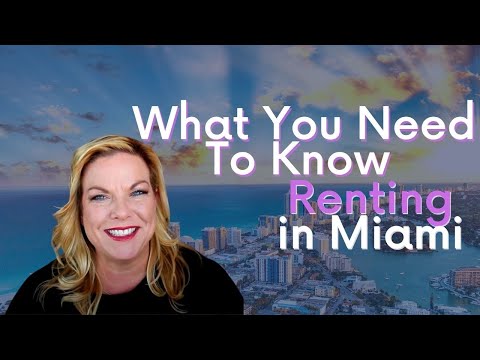 What You Need To Know About Renting in Miami