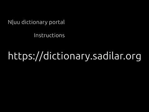 How to use the web-portal for the online N|uu Dictionary?