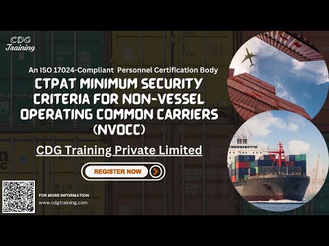 CTPAT Minimum Security Criteria for NVOCC with CDG Training Private Limited | Get Course Link Now