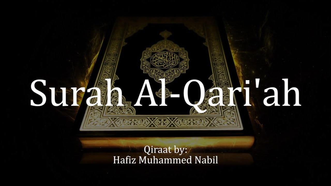 Nabil Shaikh Surah Al Qariah