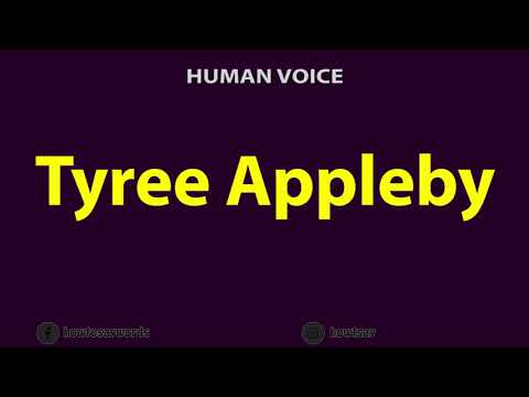 How to Pronounce Tyree Appleby