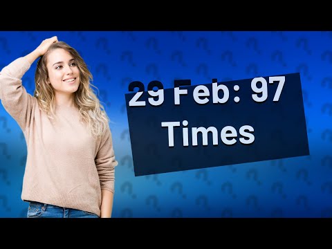 How many times 29 feb comes in 400 years?