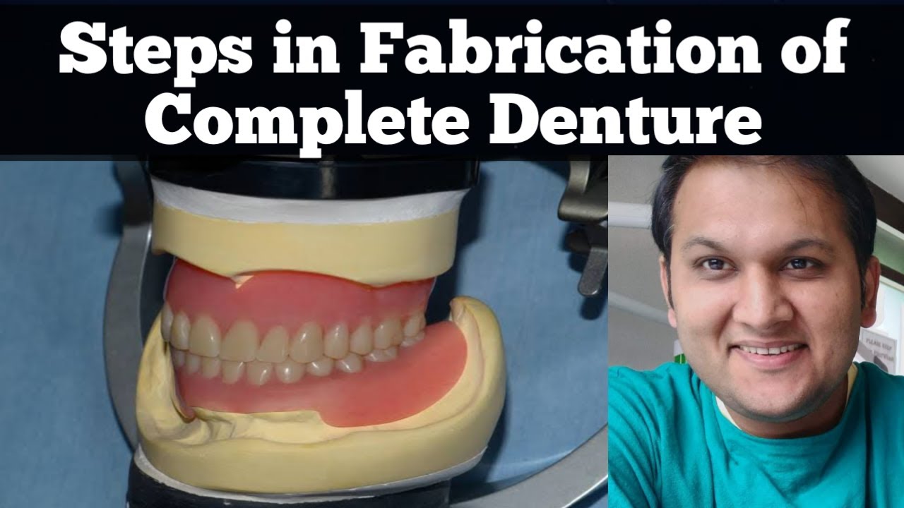 Understanding the Complete Denture Fabrication Process | Galaxy.ai