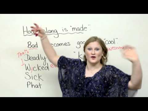 How slang is "made" in English - bad-ass, wicked, deadly, sick