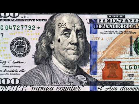 N.I.C.E ft AVE DAWGGG MONEY COUNTER (OFFICIAL AUDIO)