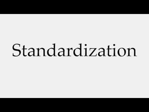 How to Pronounce Standardization