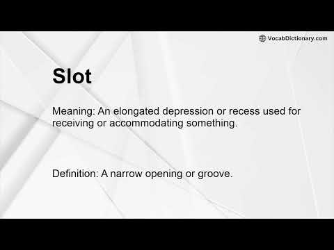 Slot Meaning