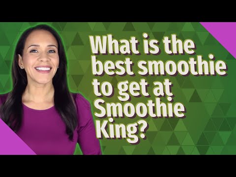 What is the best smoothie to get at Smoothie King?