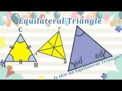 Equilateral Triangle Definition, Angles & Properties