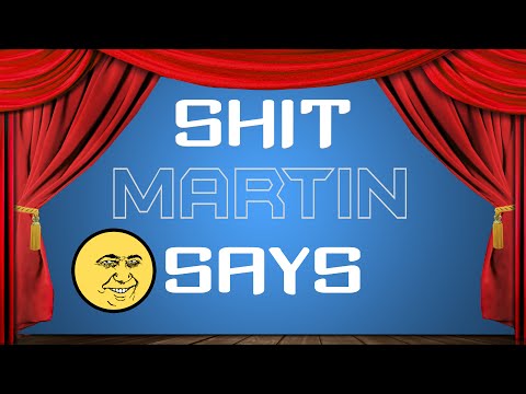Steam Community :: Video :: Shit Martin says ( Funny moments compilation )