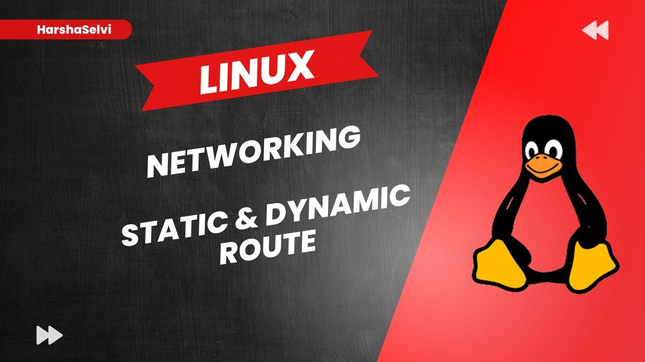 Linux Networking - Static & Dynamic Route | Tamil | HarshaSelvi