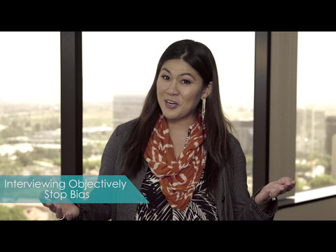 Interviewing Objectively - Equaling out bias
