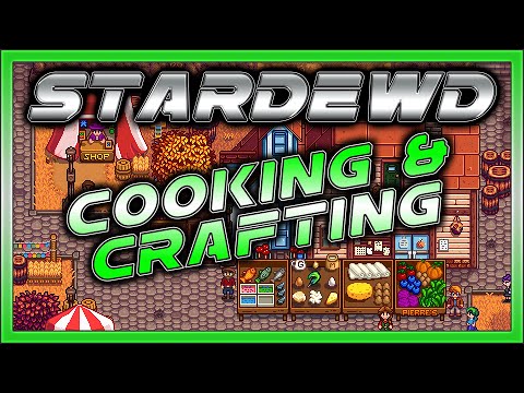 The Adventures of Stardewd: Cooking & Crafting toward Perfection | Stardew Valley 1.6